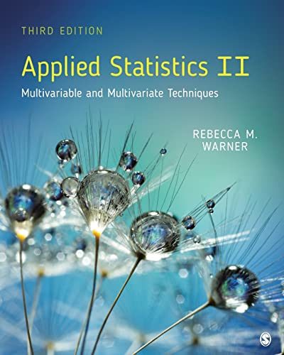 Applied Statistics II: Multivariable and Multivariate Techniques - STANZATEXTBOOKS