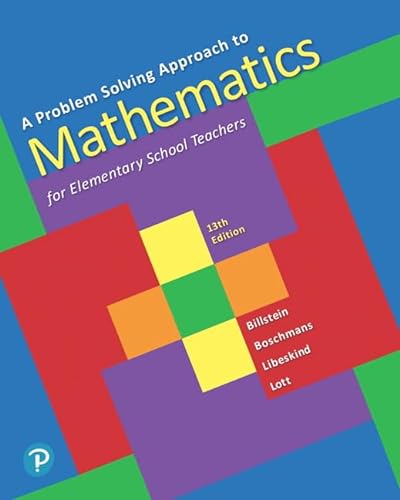 Problem Solving Approach To Mathematics For Elementary School Teachers Stanzatextbooks