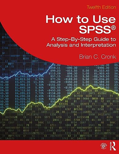 How to Use SPSS: A Step-By-Step Guide to Analysis and Interpretation - STANZATEXTBOOKS