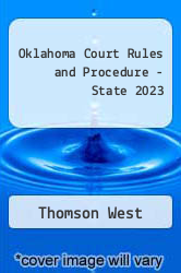 Oklahoma Court Rules and Procedure - State 2023 - STANZATEXTBOOKS
