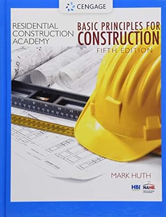 Residential Construction Academy: Basic Principles for Construction ...